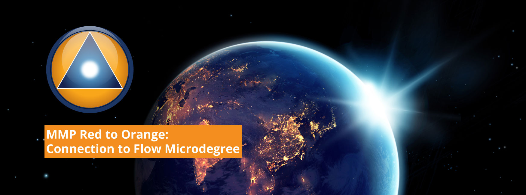 Millionare Master Plan | Red to Orange: Connection to Flow Microdegree